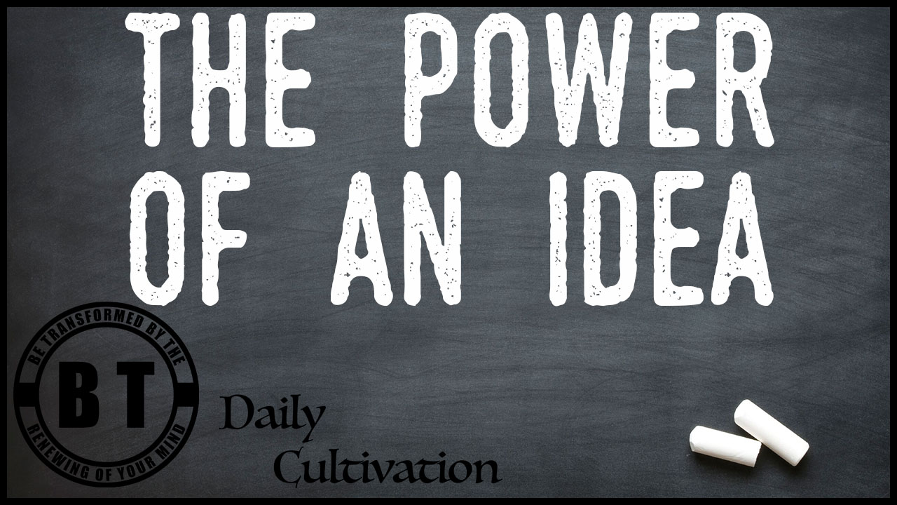 The power of an idea | TEAM BE TRANSFORMED